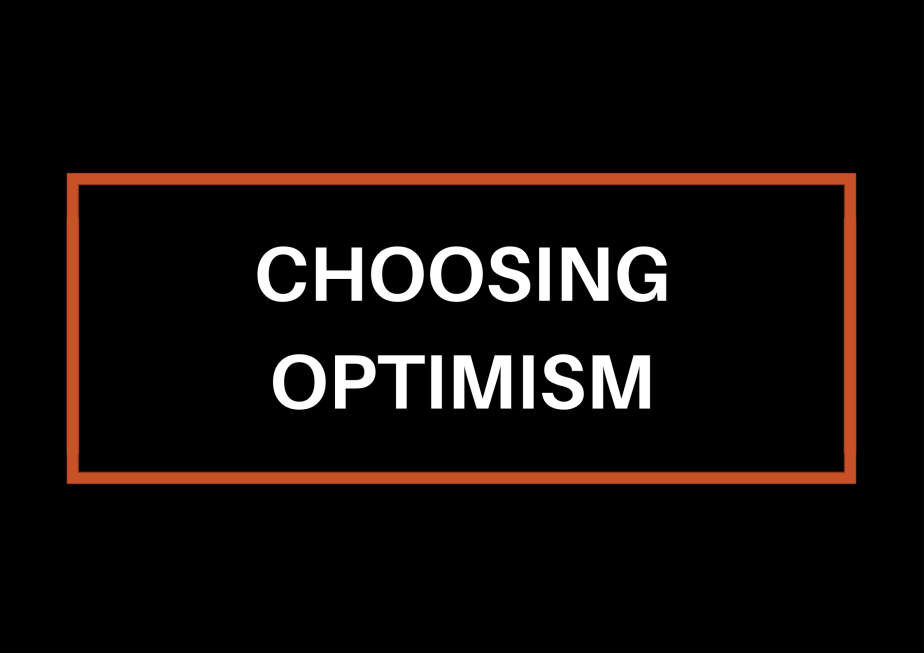 Choosing Optimism – The Fullfilment Project